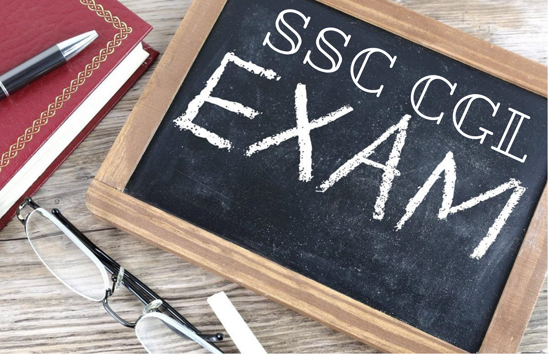 All About SSC CGL – How To Prepare & Exam Updates - iDreamCareer