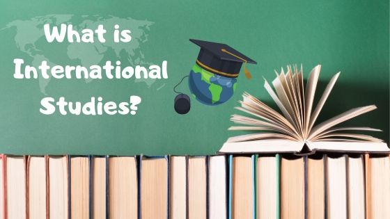 Definitive Guide for a Career in International Relations - iDreamCareer