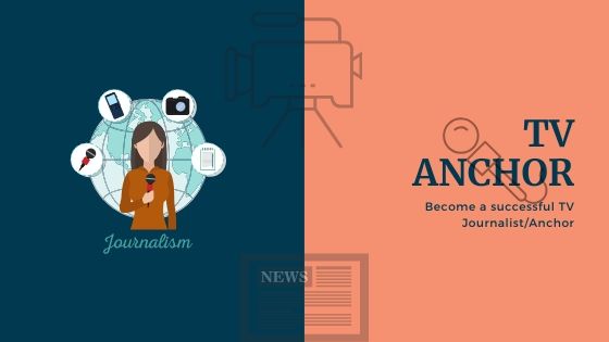 Pursue a Successful Career in TV Anchoring - iDreamCareer