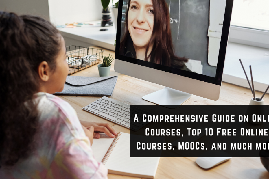 A Comprehensive Guide on Online Courses - iDreamCareer